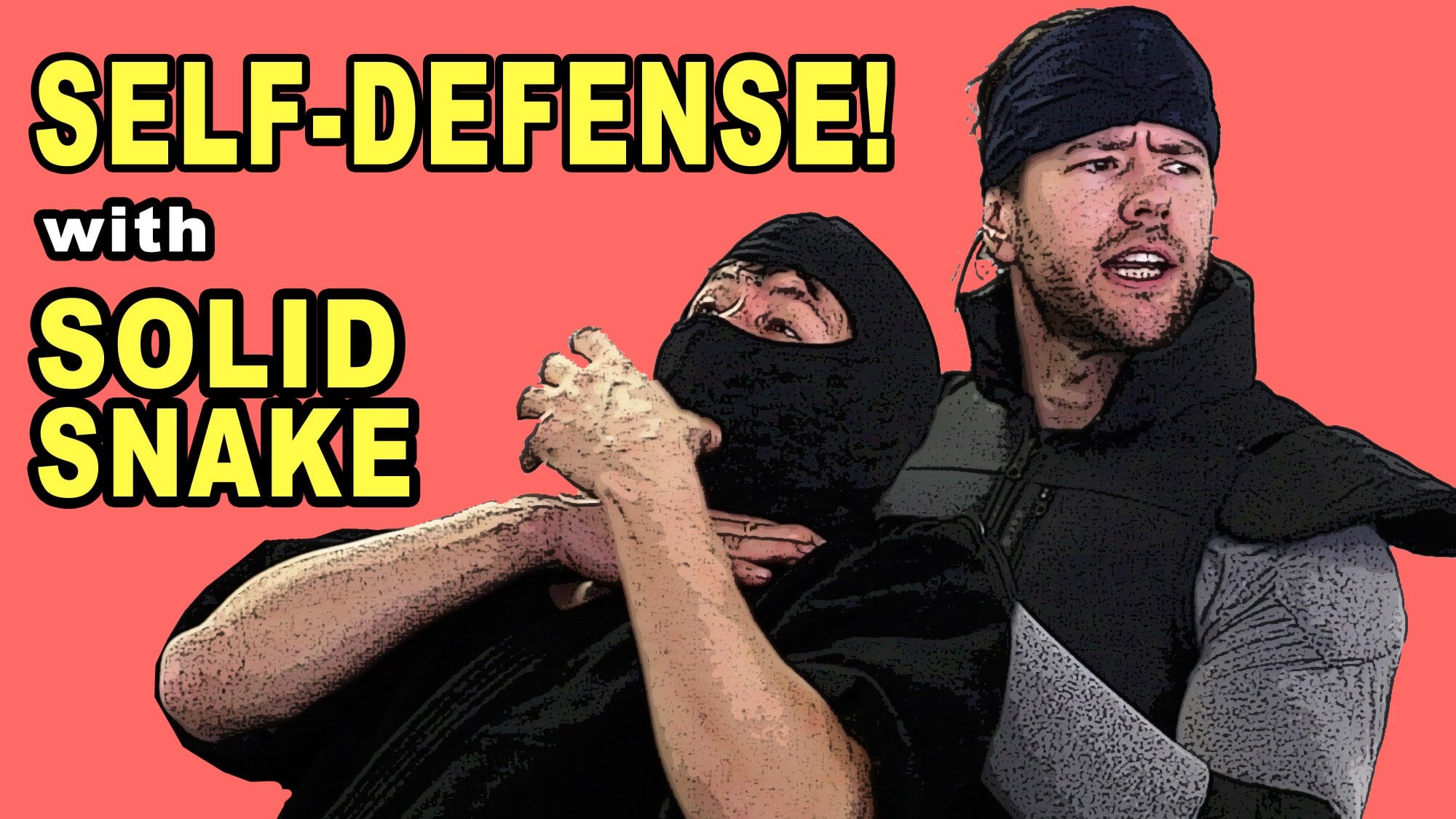Self-defense with Solid Snake