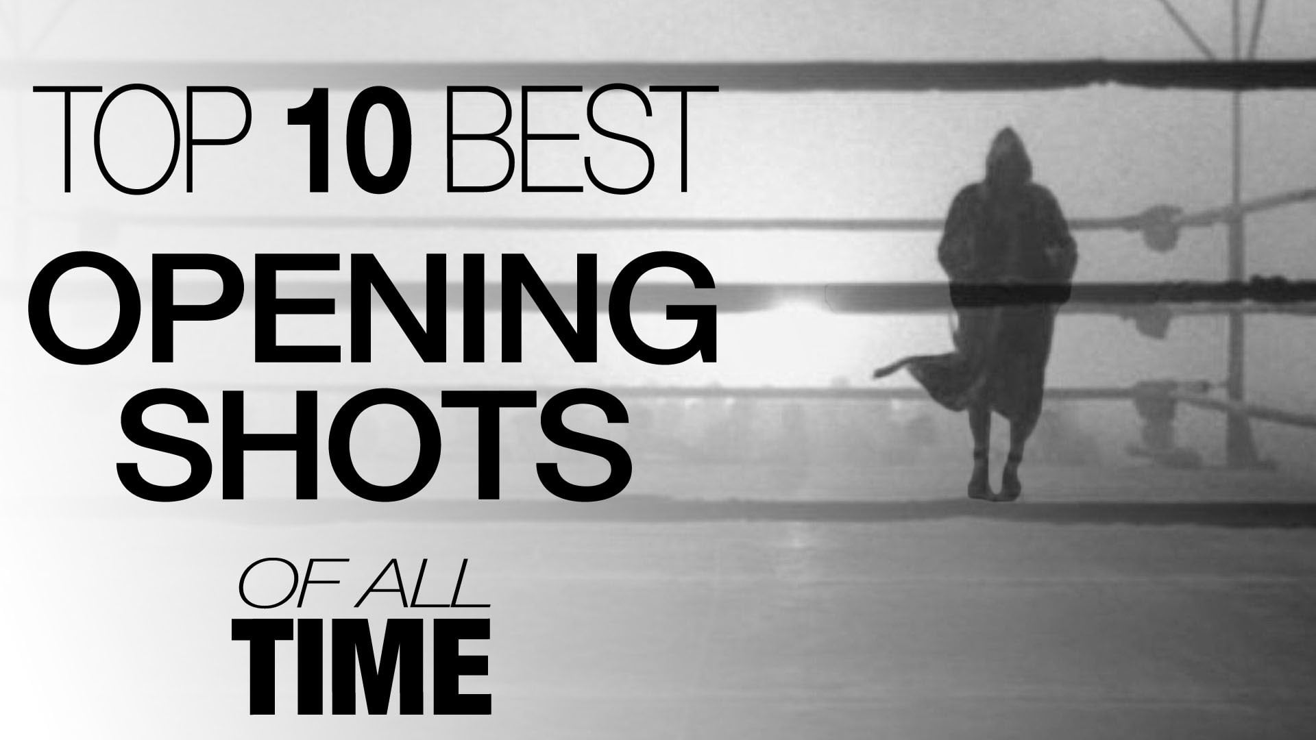 10 Great Opening Shots