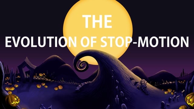 The Evolution of Stop-Motion